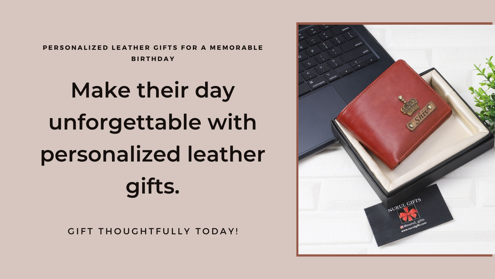 The Most Classy and Unique Birthday Gifts – Nurul Gifts